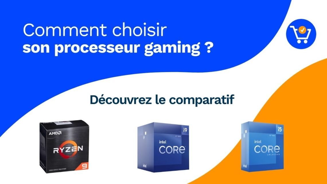 Meilleur processeur gaming 2026 - Tout Savoir