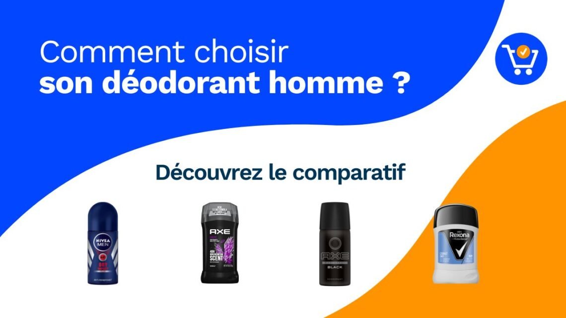 Les meilleurs déodorants pour homme 2025 : Comparatif et Guide